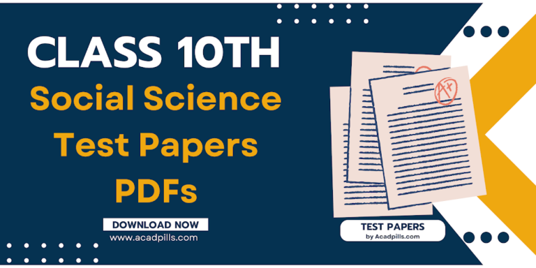 Class 10 social science test papers pdf Download - Acadpills
